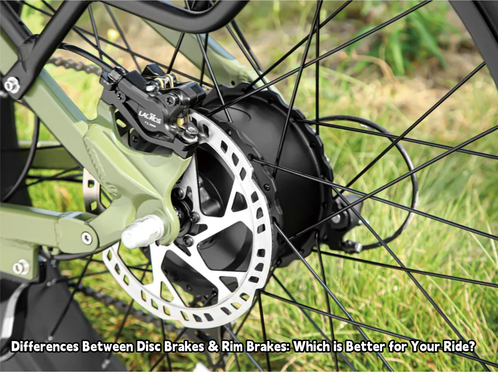 Differences Between Disc Brakes & Rim Brakes: Which is Better for Your – Lacros E-Bike